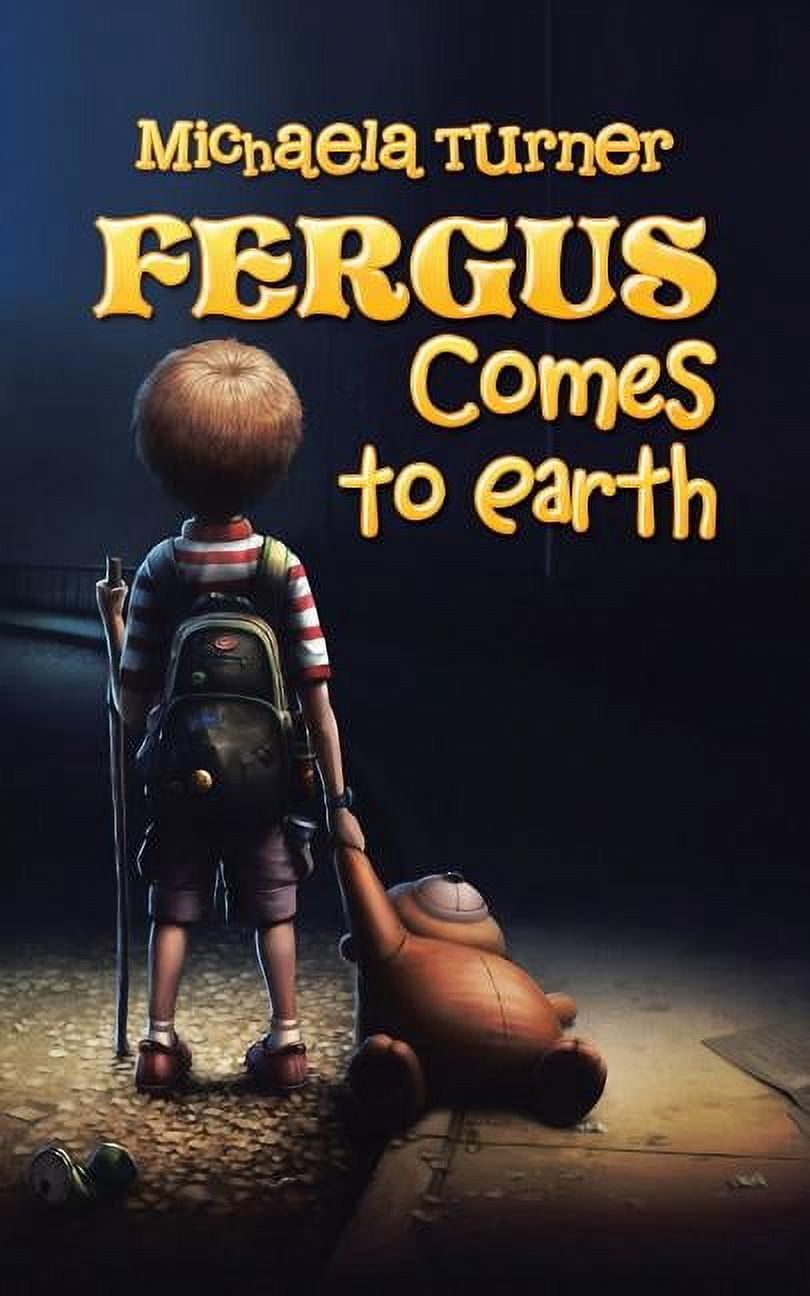 Fergus Comes to Earth (Paperback) - Walmart.com