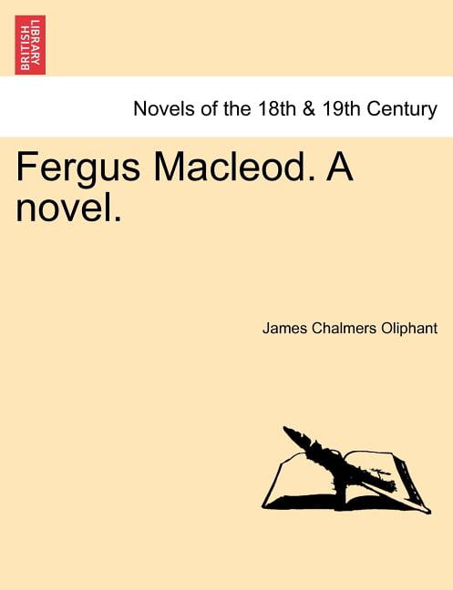 Fergus MacLeod. a Novel. - Walmart.com