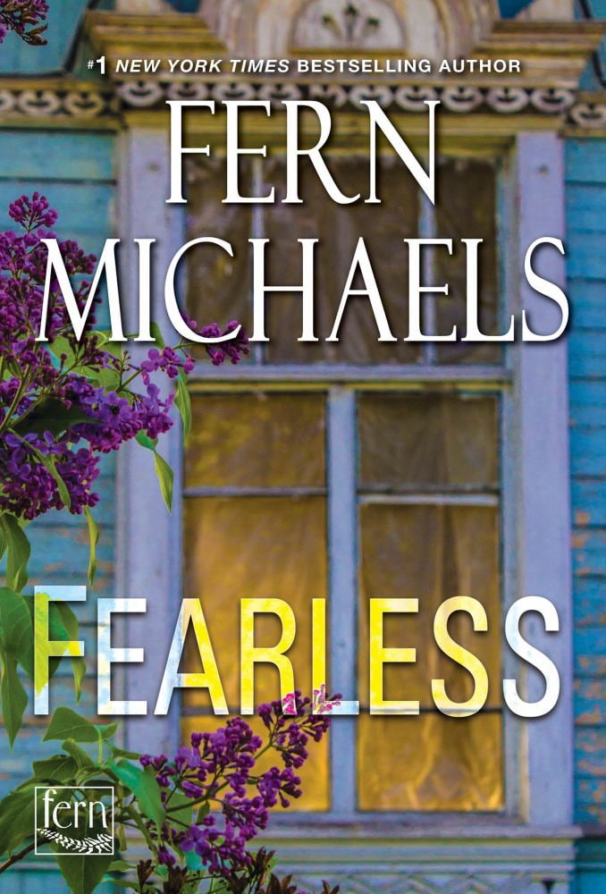 Fern Michaels: Fearless: A Bestselling Saga of Empowerment and Family ...