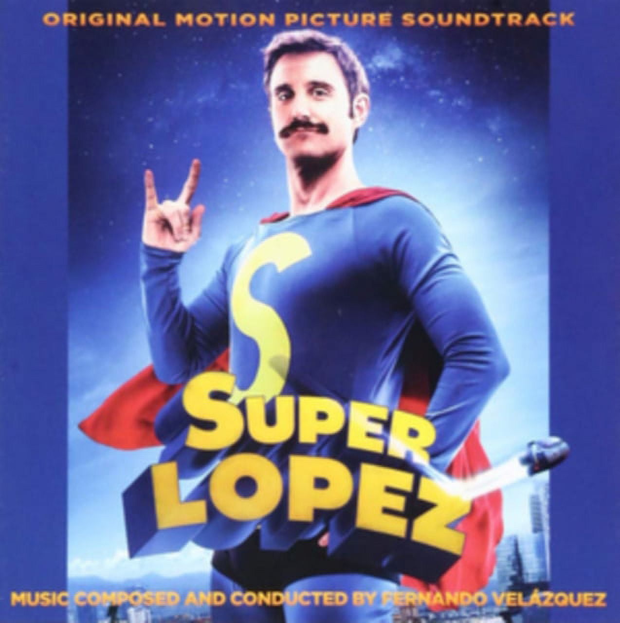 Fernando Velazquez - Super Lopez (Original Motion Picture Soundtrack ...
