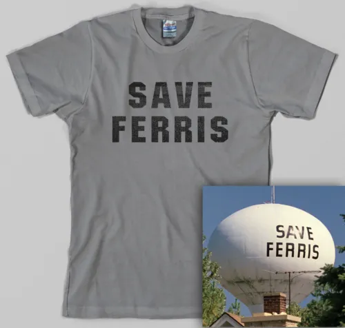 Ferris Bueller T Shirt Save Ferris, Day Off, 80S Movie, Comedy, All ...