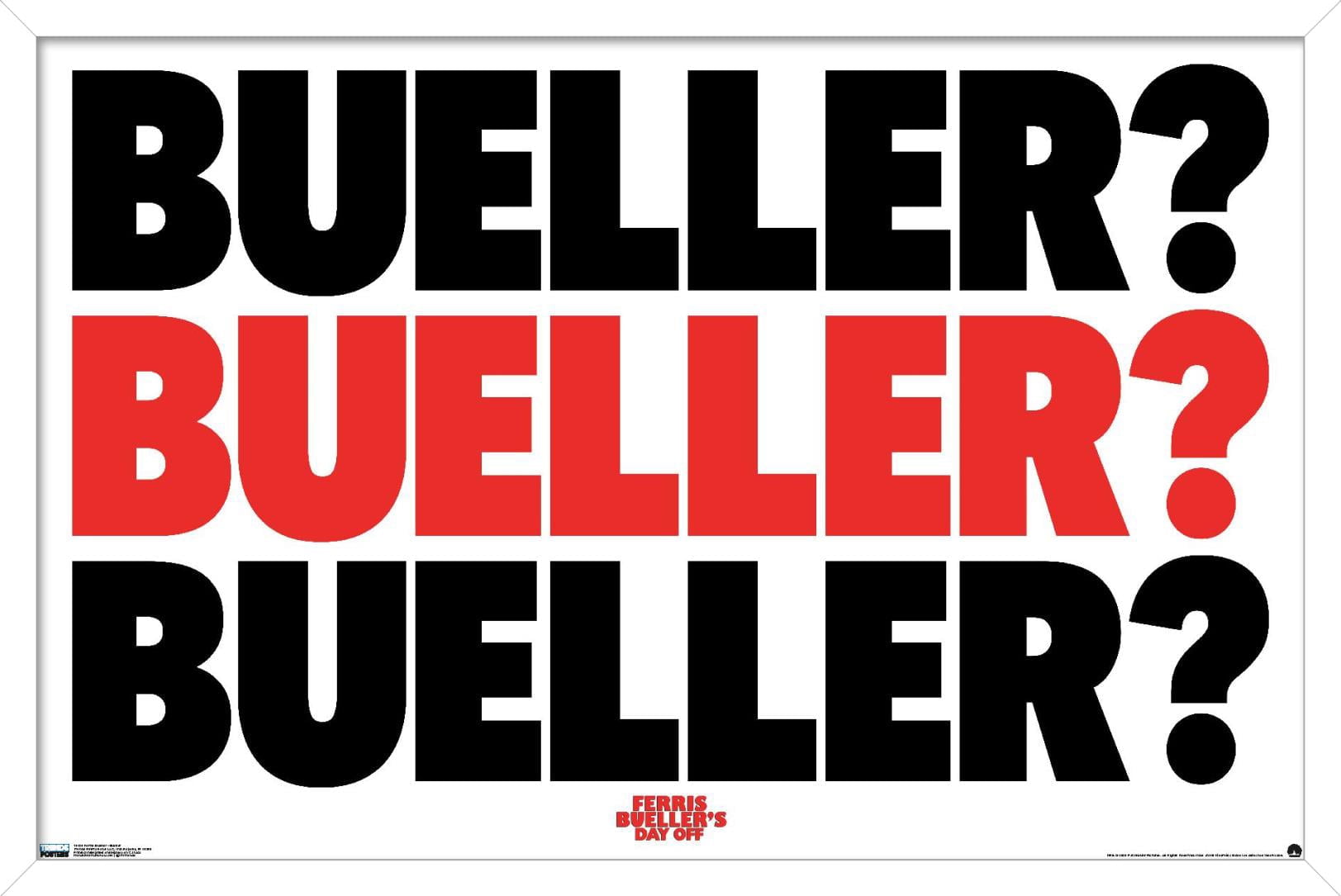 Ferris Bueller's Day Off - Bueller Wall Poster, 14.725" x 22.375 ...