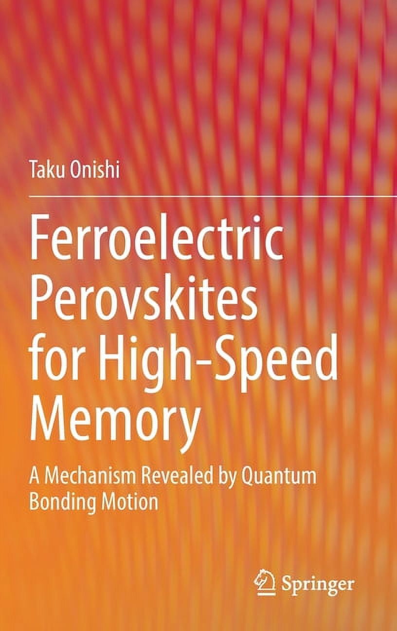 Ferroelectric Perovskites for High-Speed Memory: A Mechanism Revealed ...