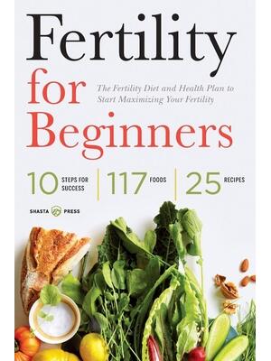 Fertility for Beginners : The Fertility Diet and Health Plan to Start ...