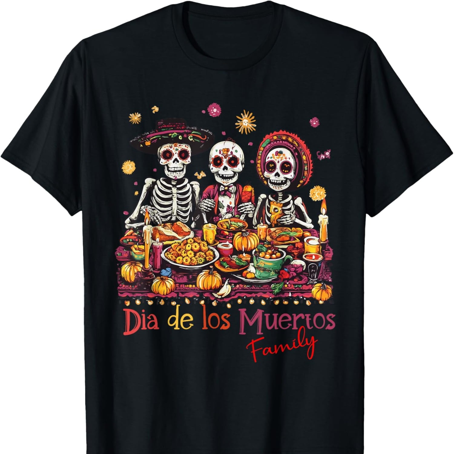 Fest Skeleton Dinner Día de Muertos Family & Marigold T-S1Hirt ...