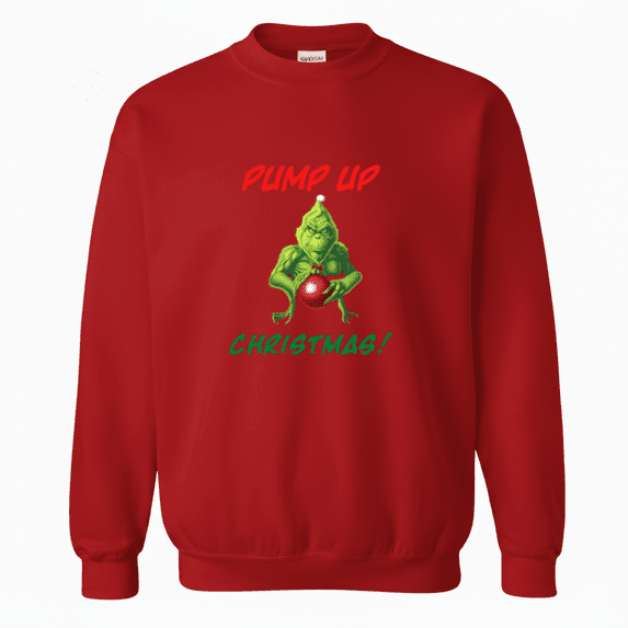 Festive Energy Green Grump Pump Up Funny Holiday Parody Sweatshirt, up ...