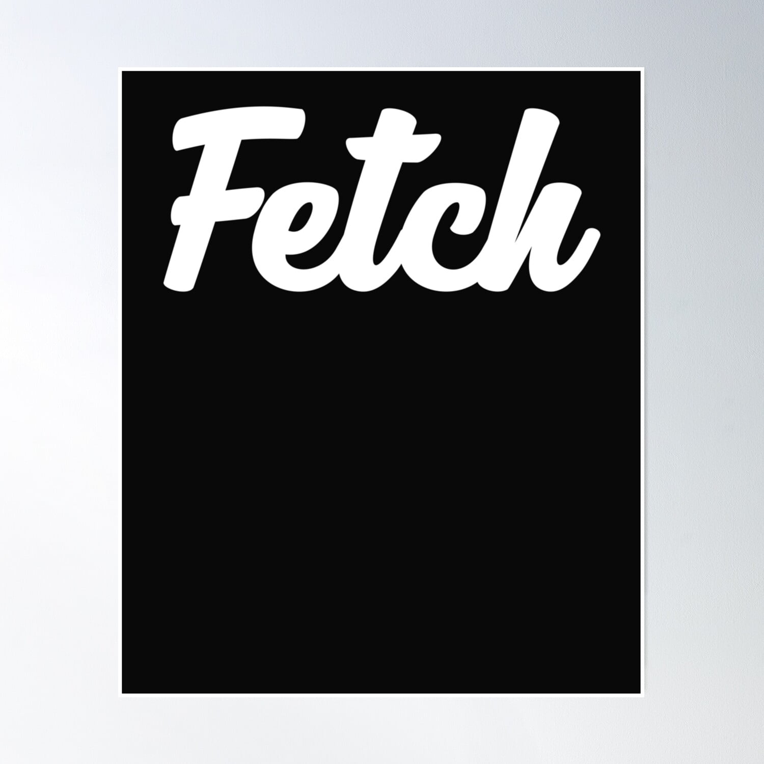 Fetch Print Poster Wall Art, Modern Wall Decor, 24x36 UNFRAMED ...