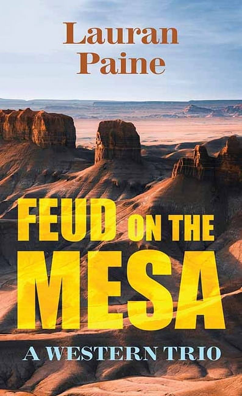 Feud on the Mesa: A Western Trio (Hardcover)(Large Print) - Walmart.com