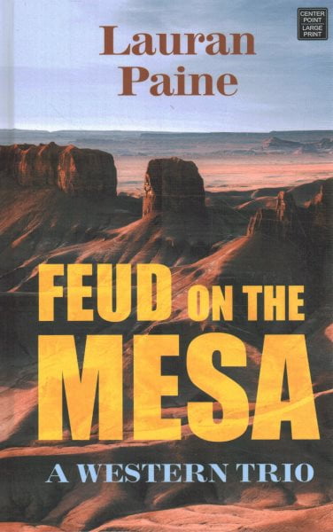Pre-Owned Feud on the Mesa: A Western Trio (Hardcover)(Large Print ...