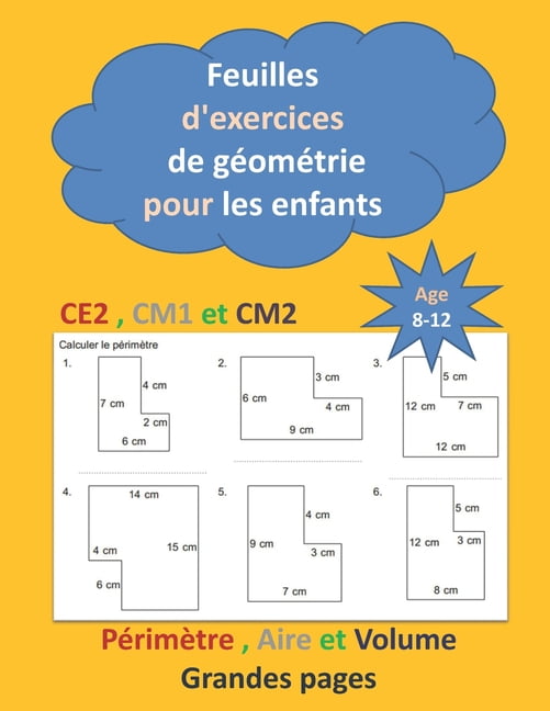 Feuilles d'exercices de géométrie pour les enfants de CE2, CM1 et CM2 ...