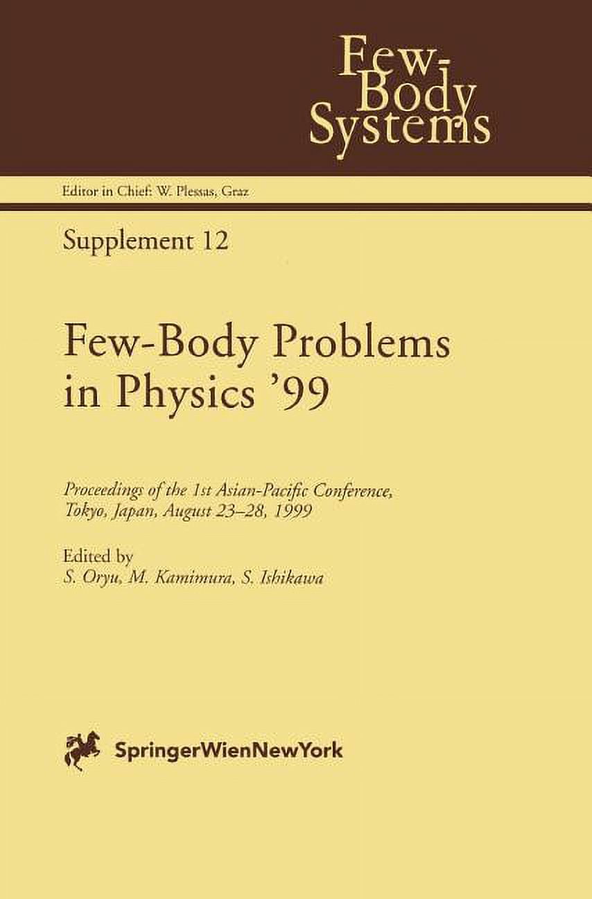 Few-Body Systems Few-Body Problems in Physics '99: Proceedings of the ...