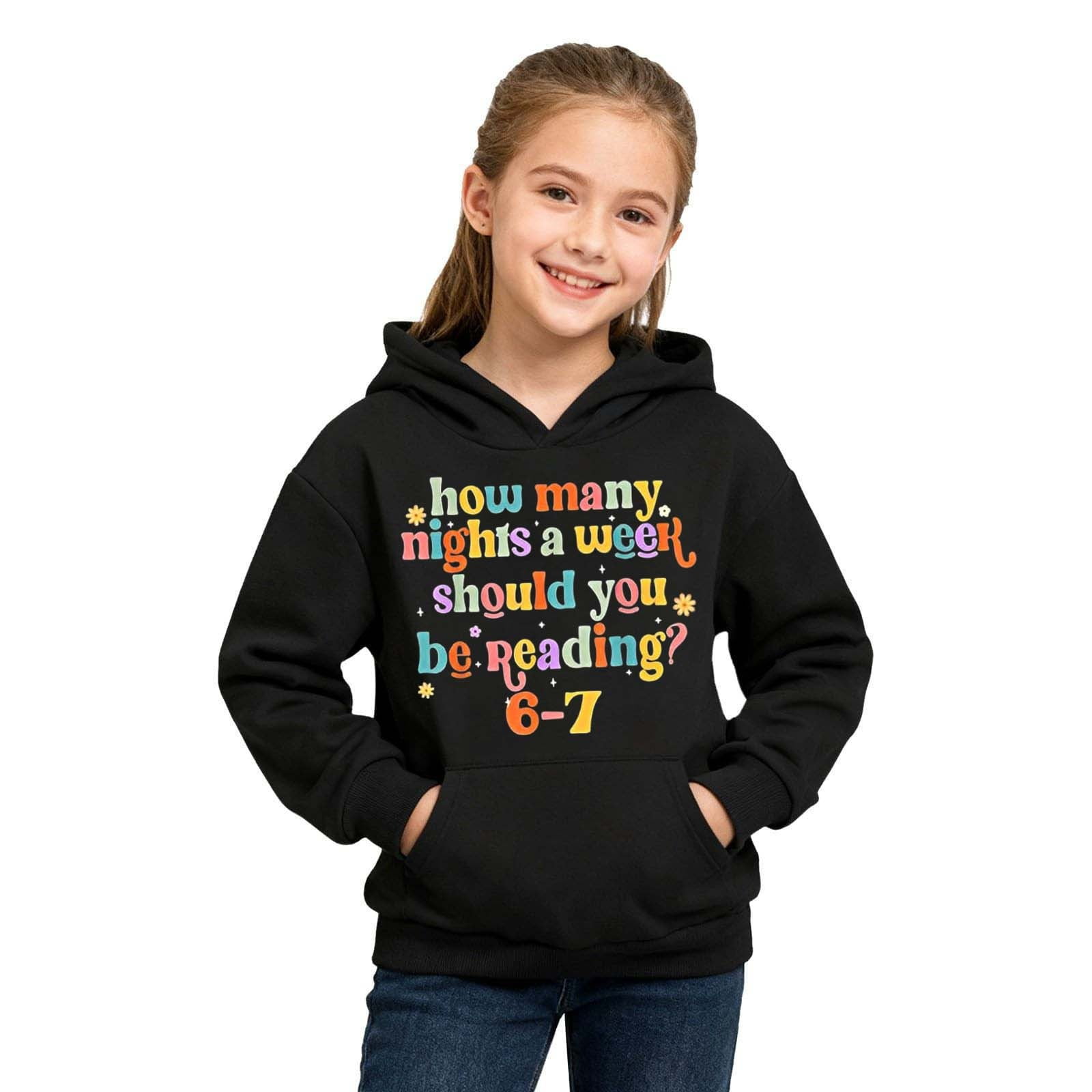 Fiaer Kids Hoodies How Many Nights a Week Should you Be Reading? 6-7 ...