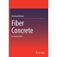 Fiber Concrete: In Construction, (Paperback) - Walmart.com