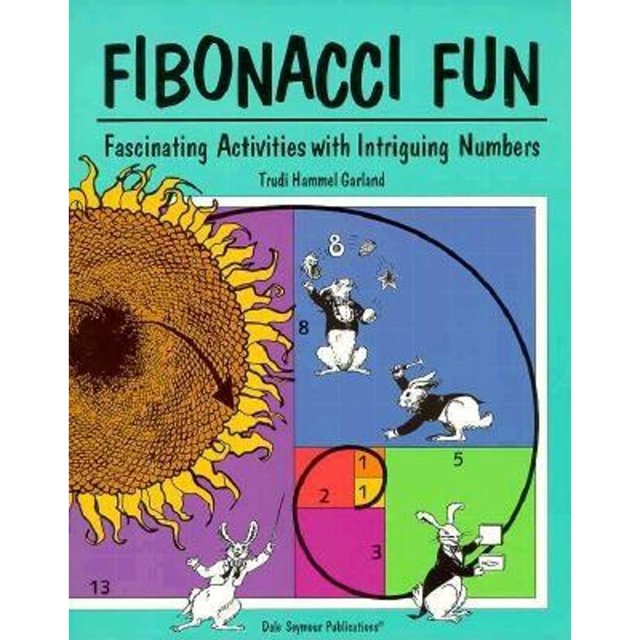 Fibonacci Fun: Fascinating Activities with Intriguing Numbers Book ...