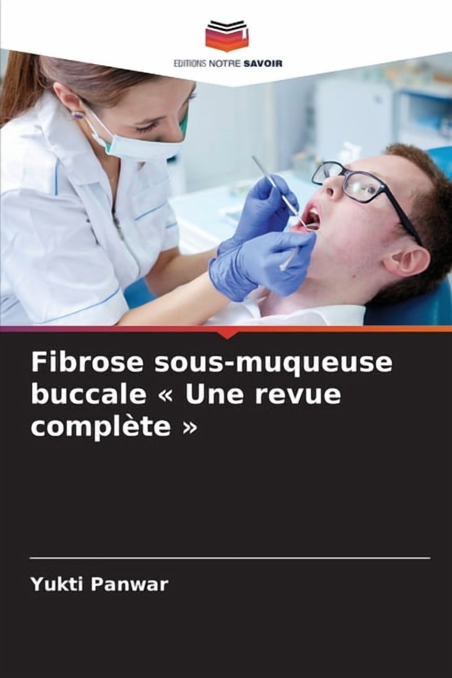Fibrose sous-muqueuse buccale Une revue complÃ¨te, (Paperback ...