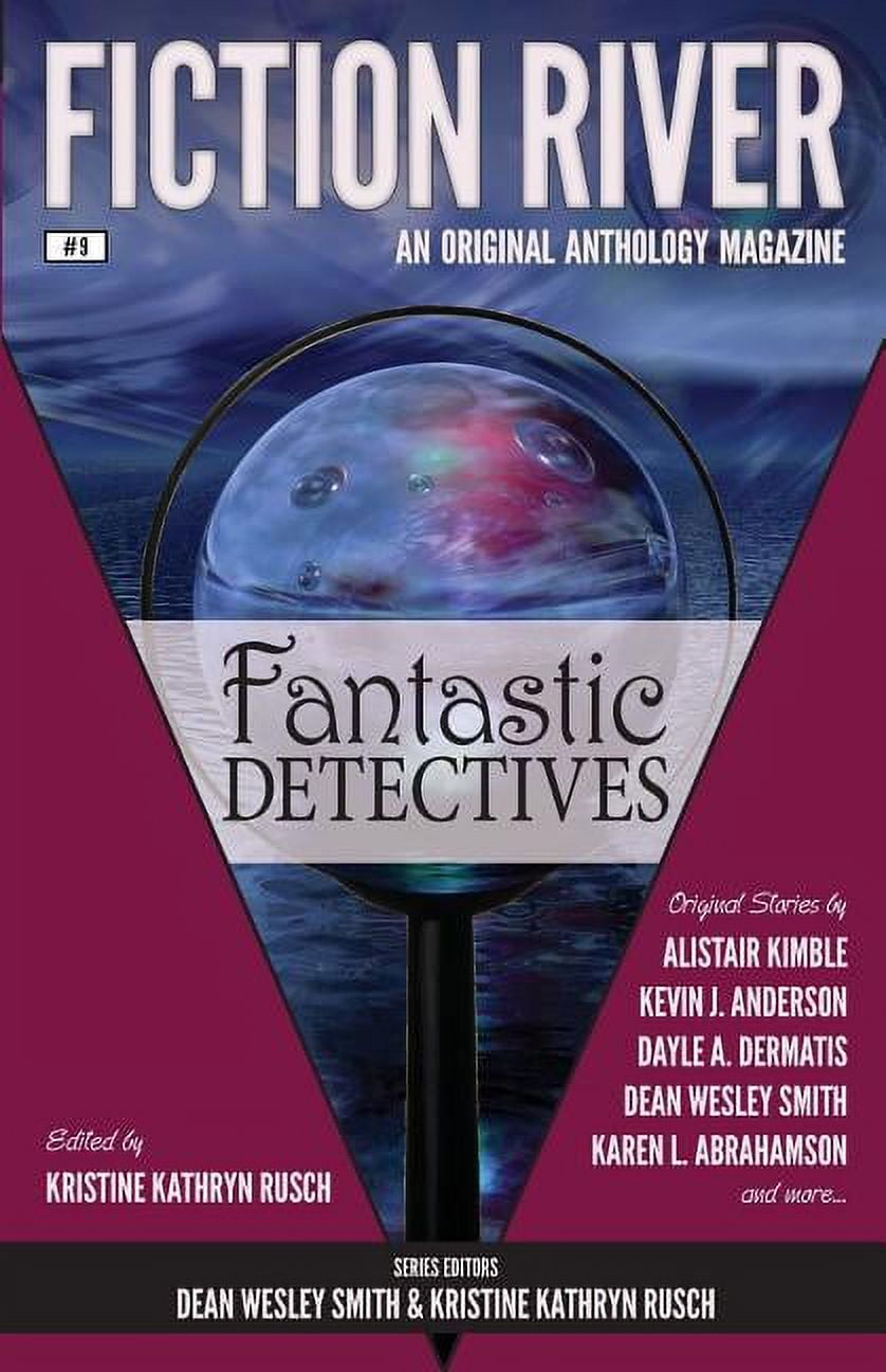 Fiction River: An Original Anthology Magazine: Fiction River : Fantastic Detectives (Series #9 ...