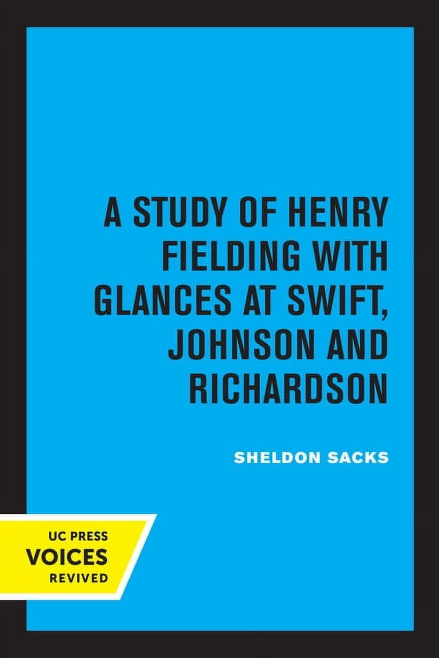 Fiction and the Shape of Belief: A Study of Henry Fielding with Glances ...