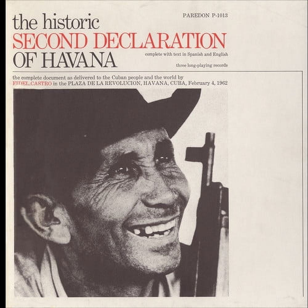 Fidel Castro - Historic Second Declaration of Havana: Feb 4 1962 ...