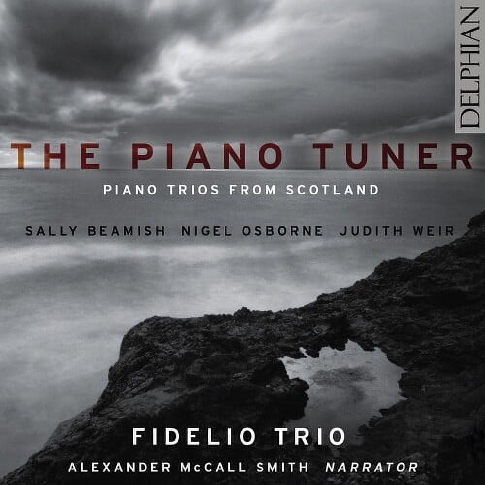 Fidelio Trio - Piano Tuner: Piano Trios from Scotland - Classical - CD ...