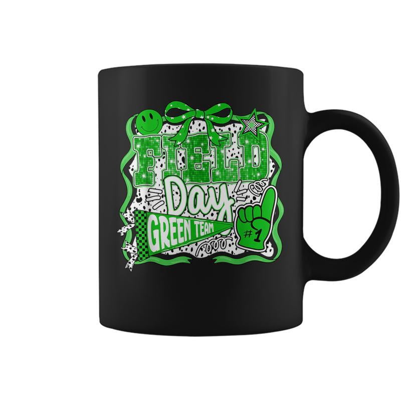 Field Day Green Team Let The Games Begin Field Trip Fun Day Coffee Mugs ...