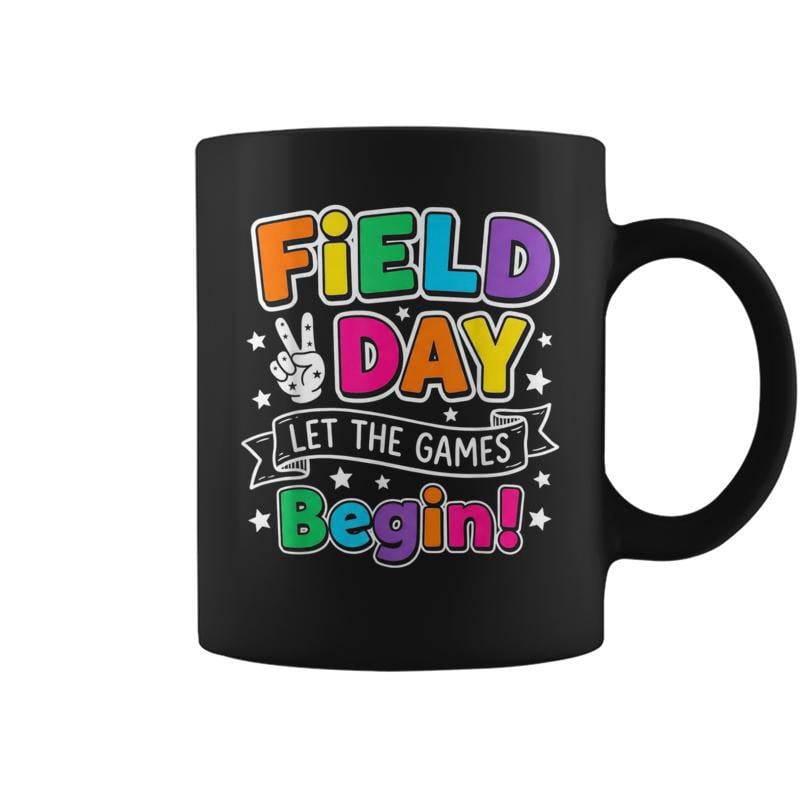 Field Day Let The Games Begin 2026 Kids Boys Girls Teachers Coffee Mugs ...