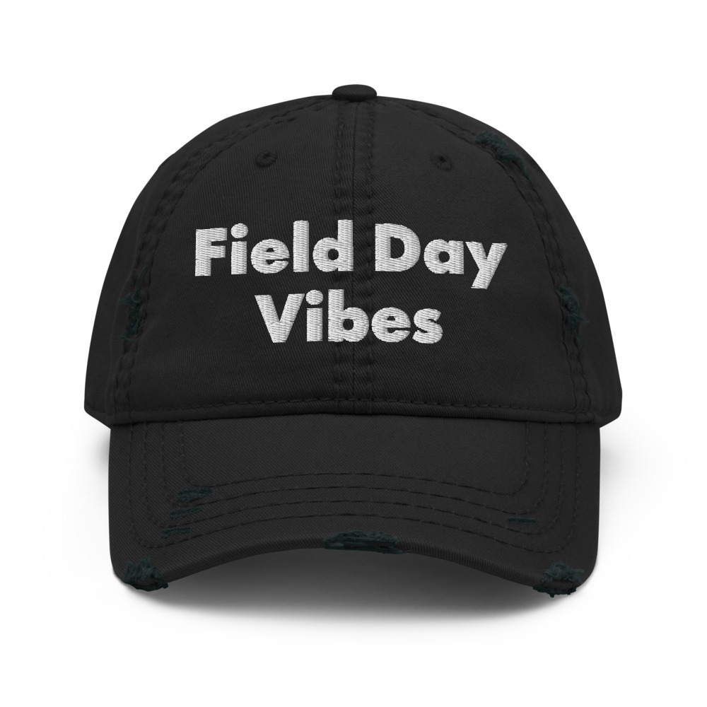 Field Day Vibes 2025 Teacher Boys Girls Embroidered Distressed Dad Hat ...