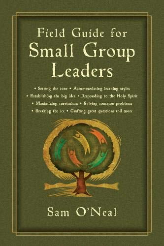 Pre-Owned Field Guide for Small Group Leaders: Setting the Tone ...