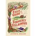 Everyday Magic Field Guide for the Formerly Villainous (Standard ...
