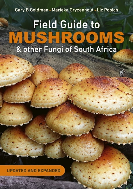 Field Guide to Mushrooms and Other Fungi of South Africa, (Paperback ...