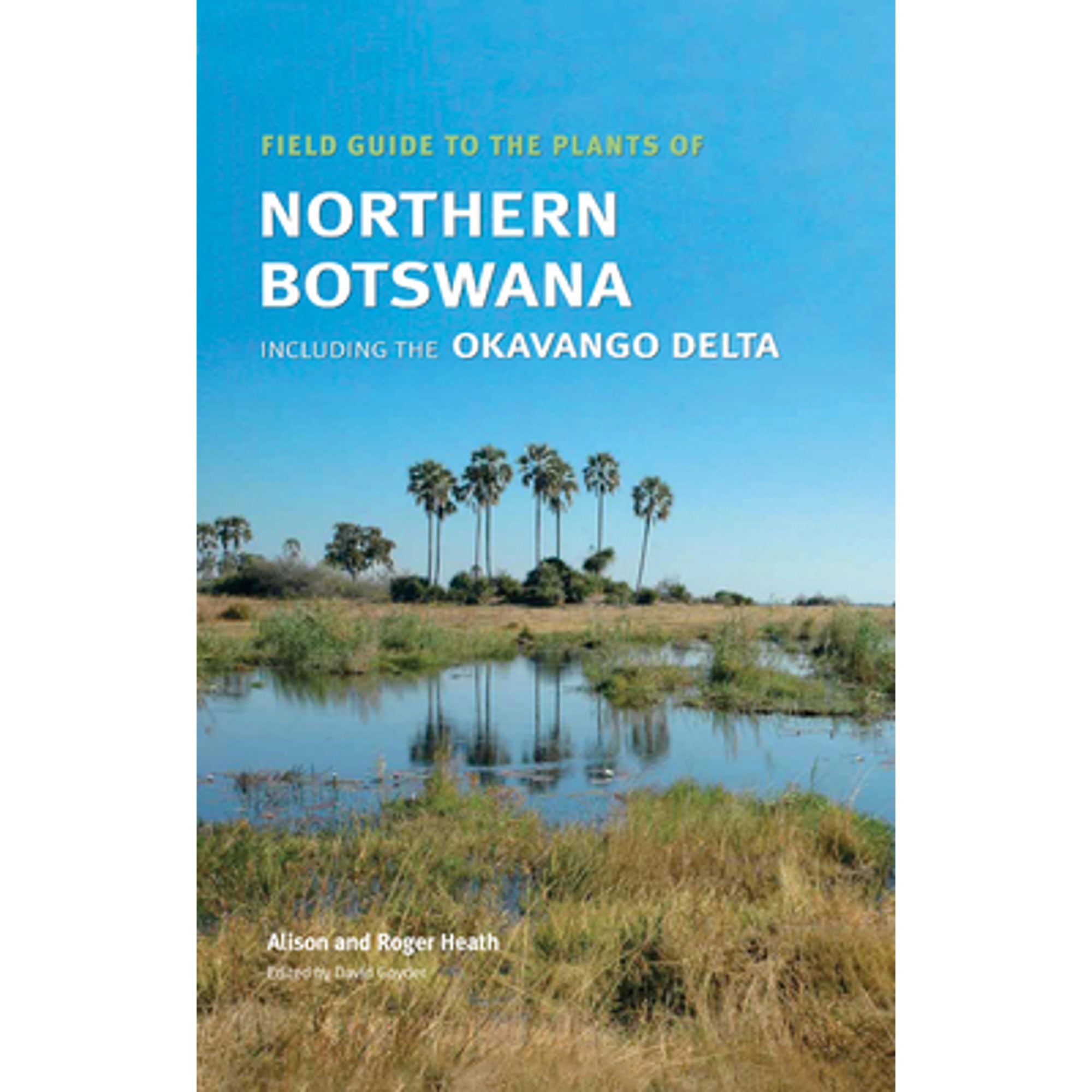 Pre-Owned Field Guide to the Plants of Northern Botswana: Including the ...