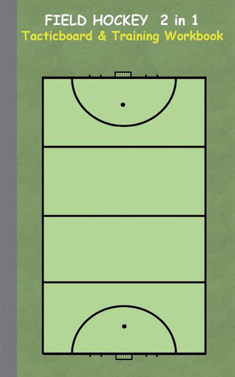 Field Hockey 2 in 1 Tacticboard and Training Workbook: Tactics ...