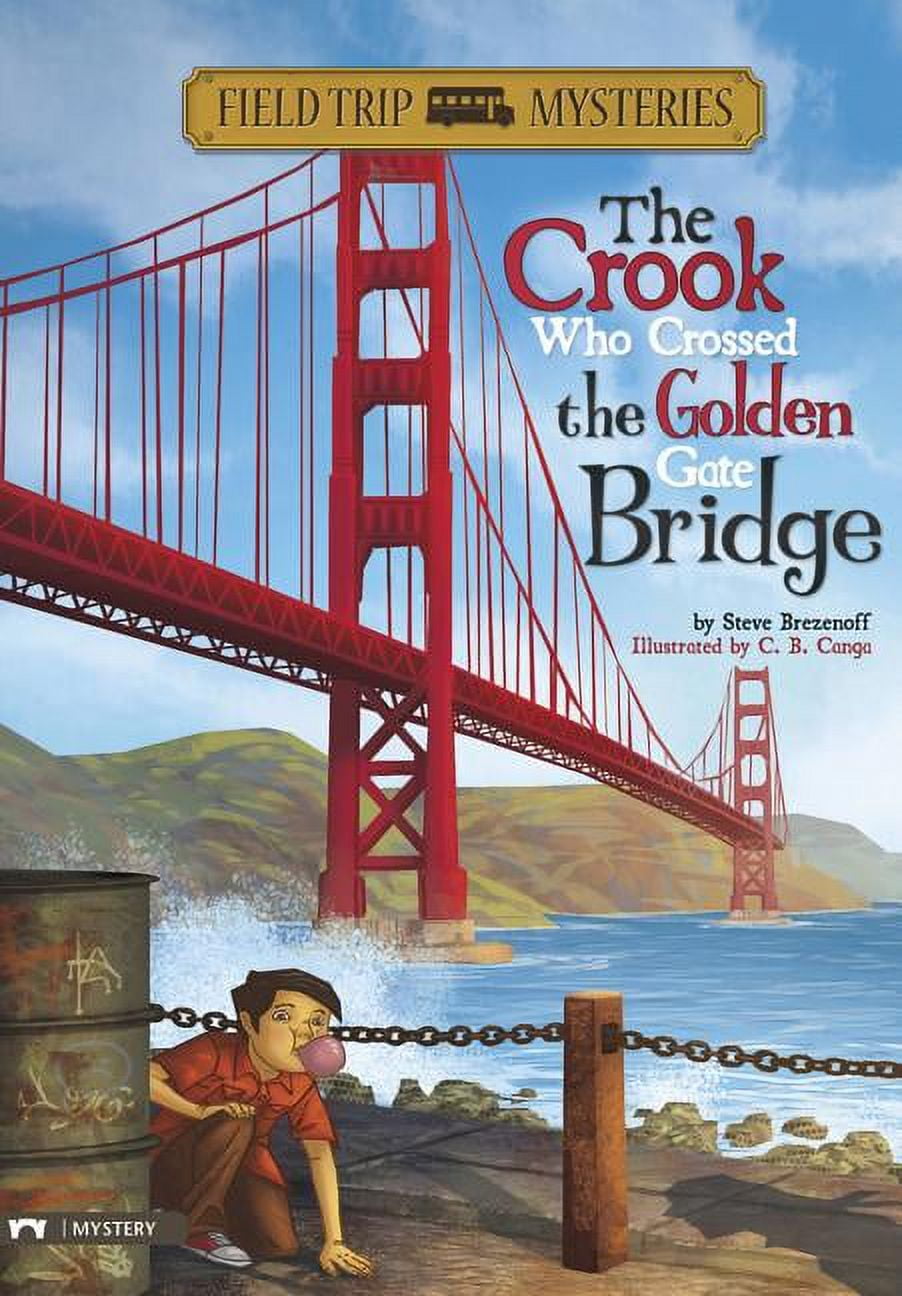 Field Trip Mysteries Field Trip Mysteries: The Crook Who Crossed the ...