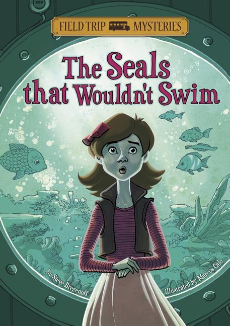 Field Trip Mysteries: Field Trip Mysteries: The Seals That Wouldn't ...