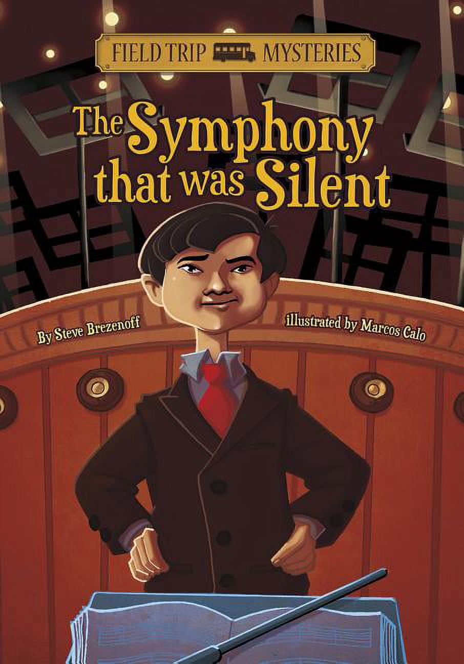 Field Trip Mysteries Field Trip Mysteries: The Symphony That Was Silent ...