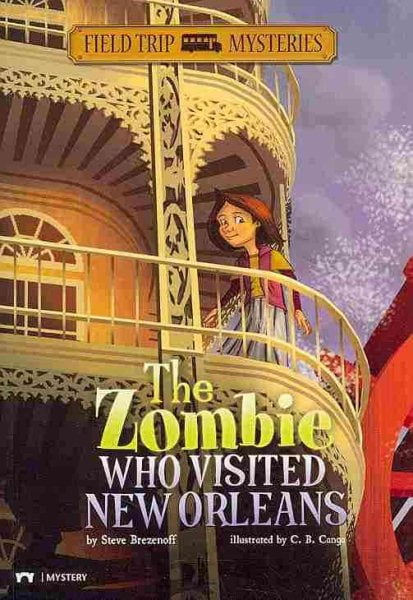 Field Trip Mysteries: The Zombie Who Visited New Orleans (Paperback ...