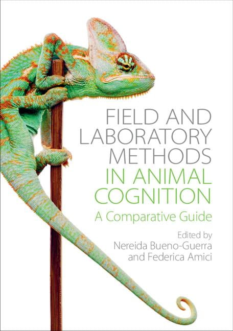 Field and Laboratory Methods in Animal Cognition: A Comparative Guide ...