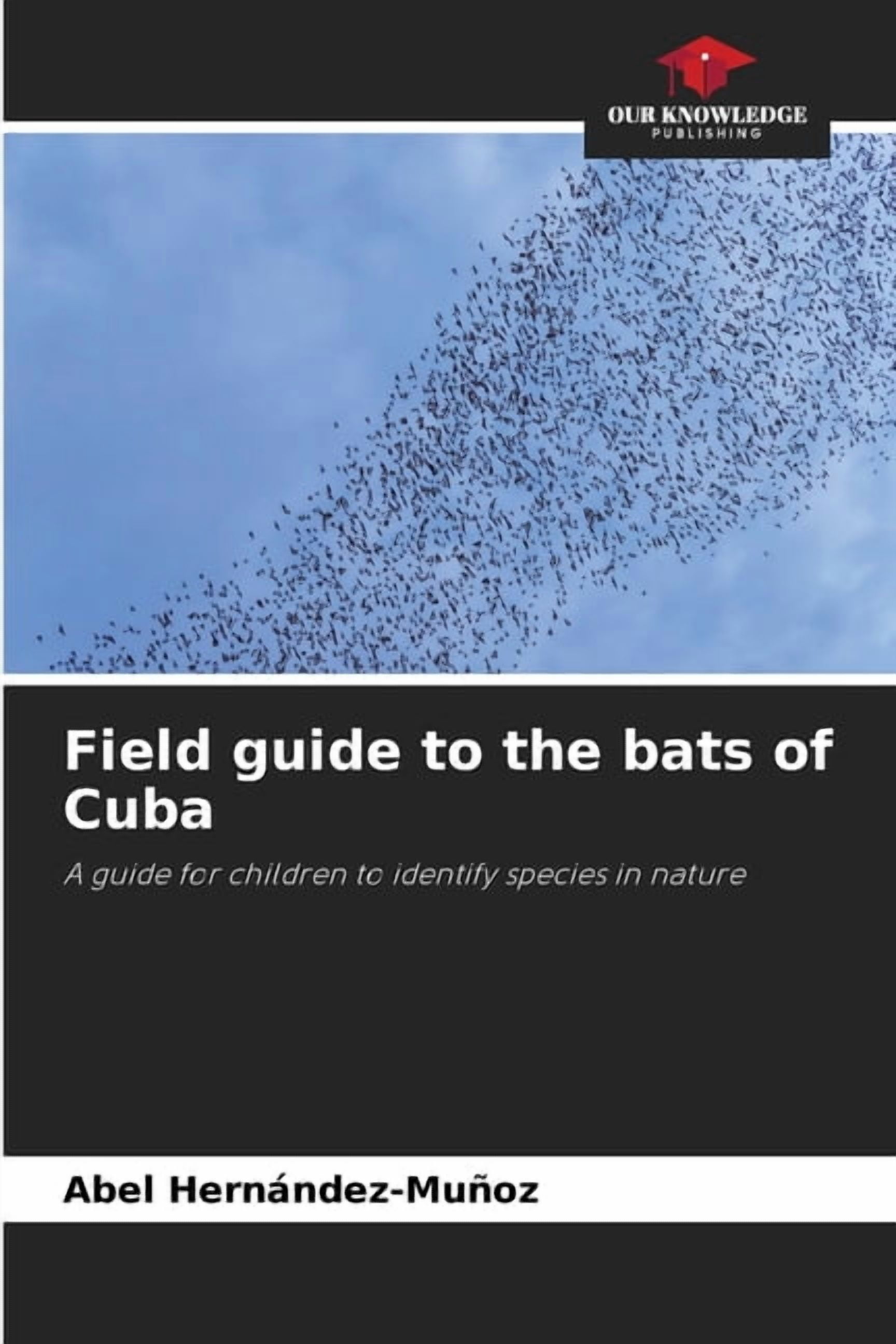 Field guide to the bats of Cuba, (Paperback) - Walmart.com