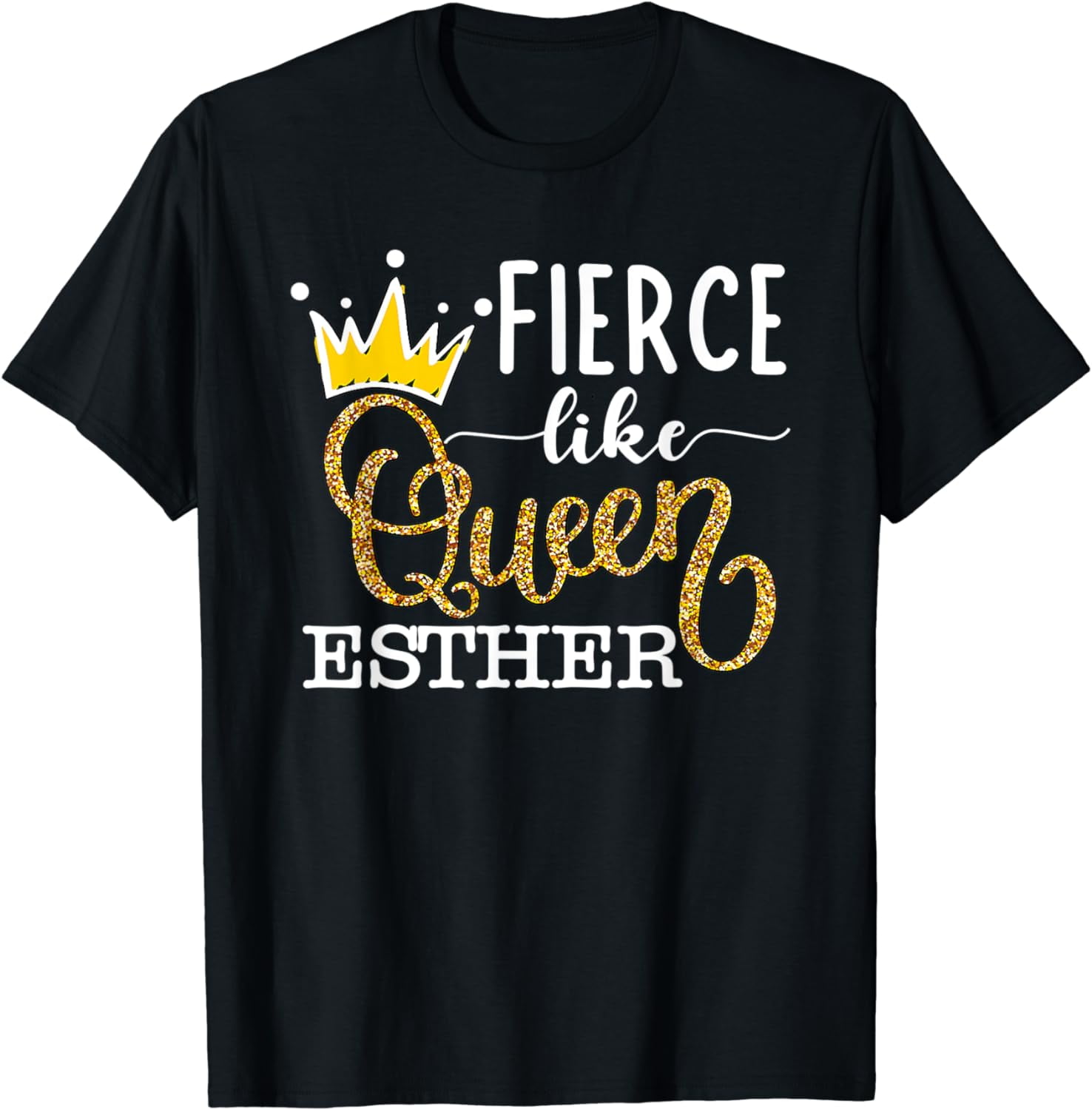 Fierce Like Queen Esther Queen Esther Hebrew Jewish Holiday T-Shirt ...