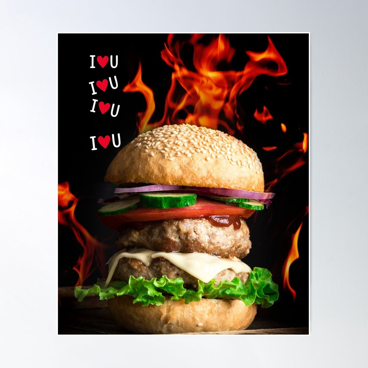 Fiery Love For A Delicious Burger Poster Wall Art, Modern Wall Decor ...