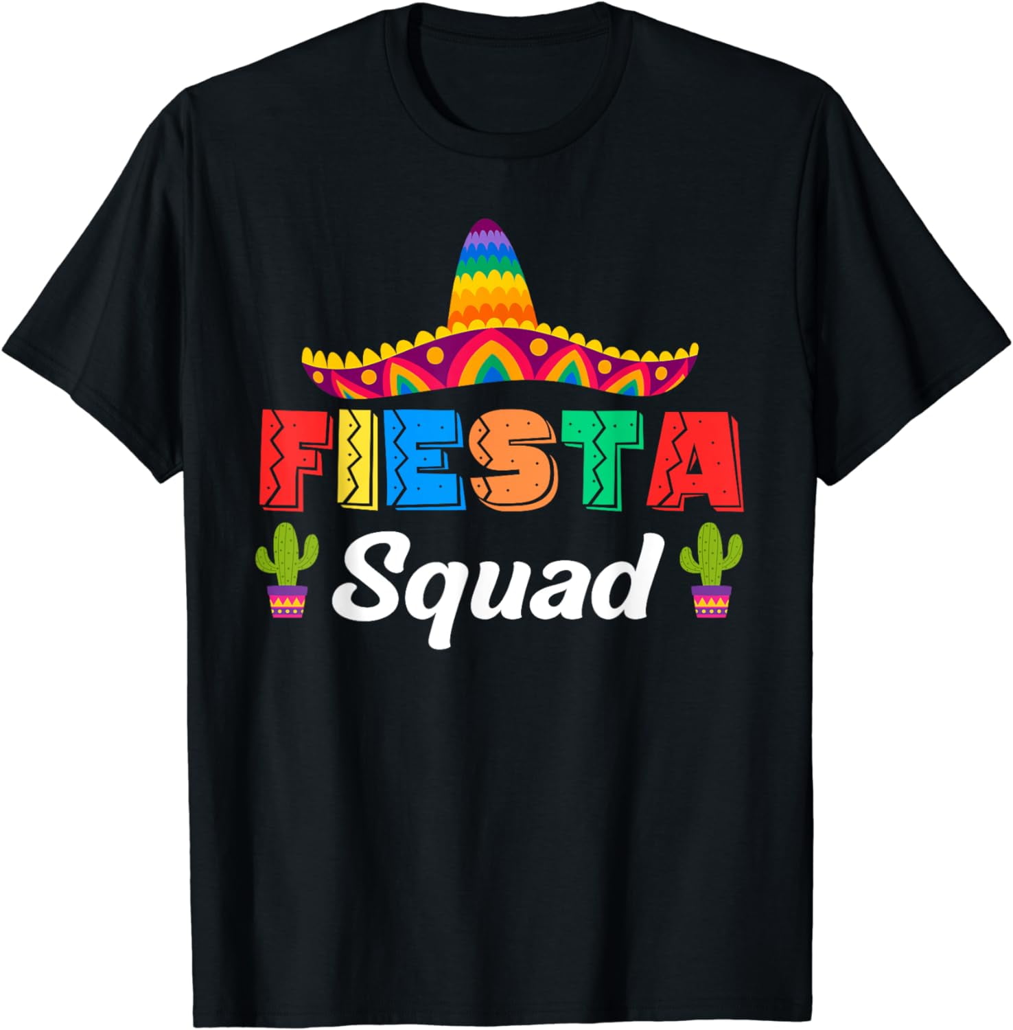 Fiesta Squad Sombrero Cinco De Mayo Mexican Family Matching T-Shirt ...