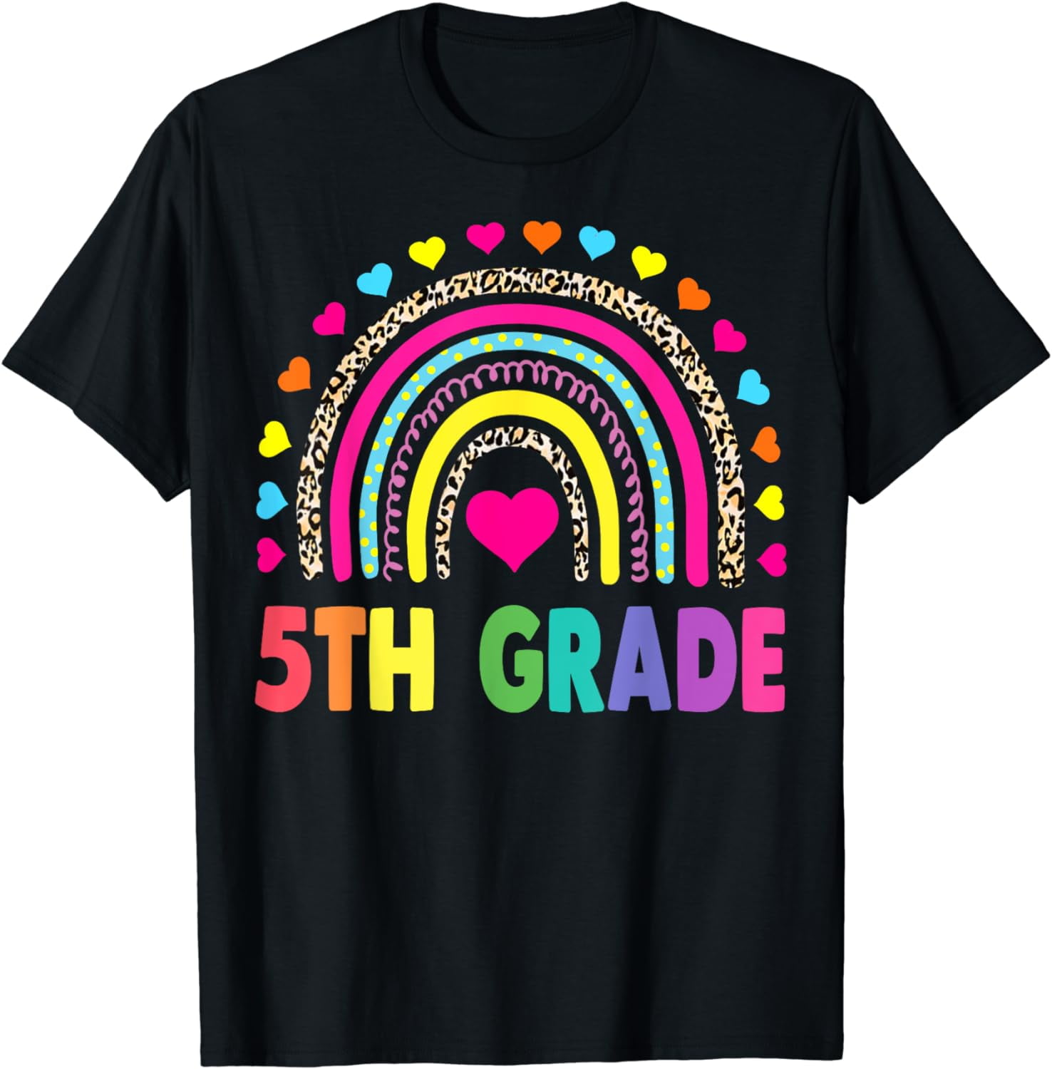 Fifth Grade 5th Grade Rainbow Teachers Kids Back to School T-Shirt ...