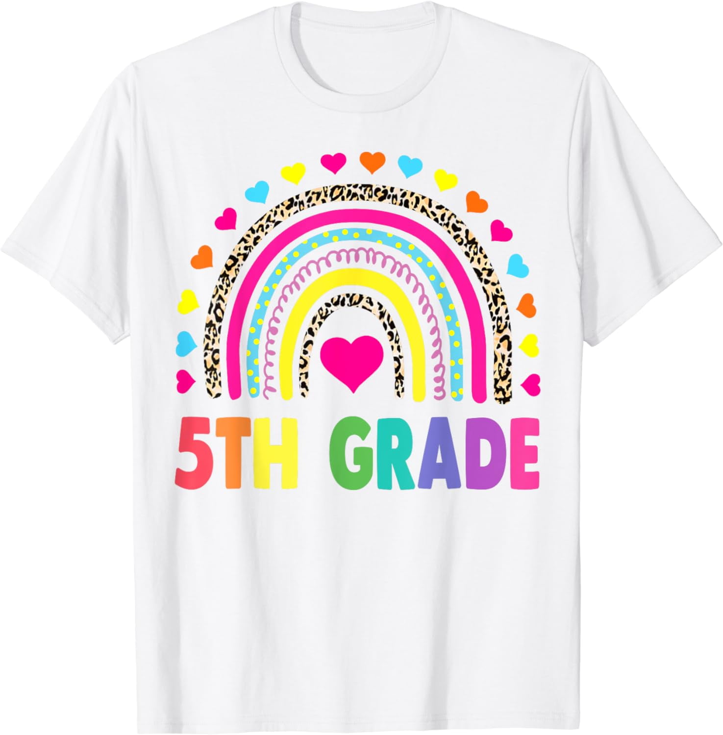 Fifth Grade 5th Grade Rainbow Teachers Kids Back to School T-Shirt ...