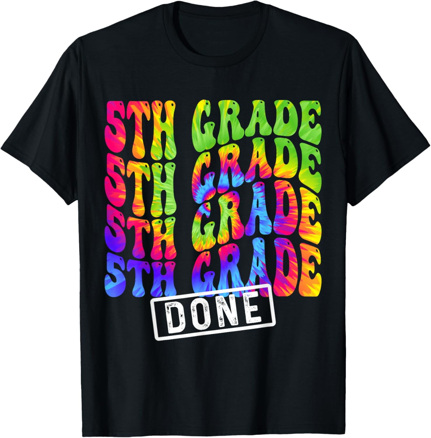 Fifth Grade Last Day Of School 5Th Grade End Of School Year T-Shirt ...