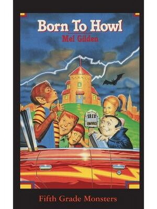Fifth Grade Monsters: Born To Howl: Once a Werewolf Always a Werewolf ...