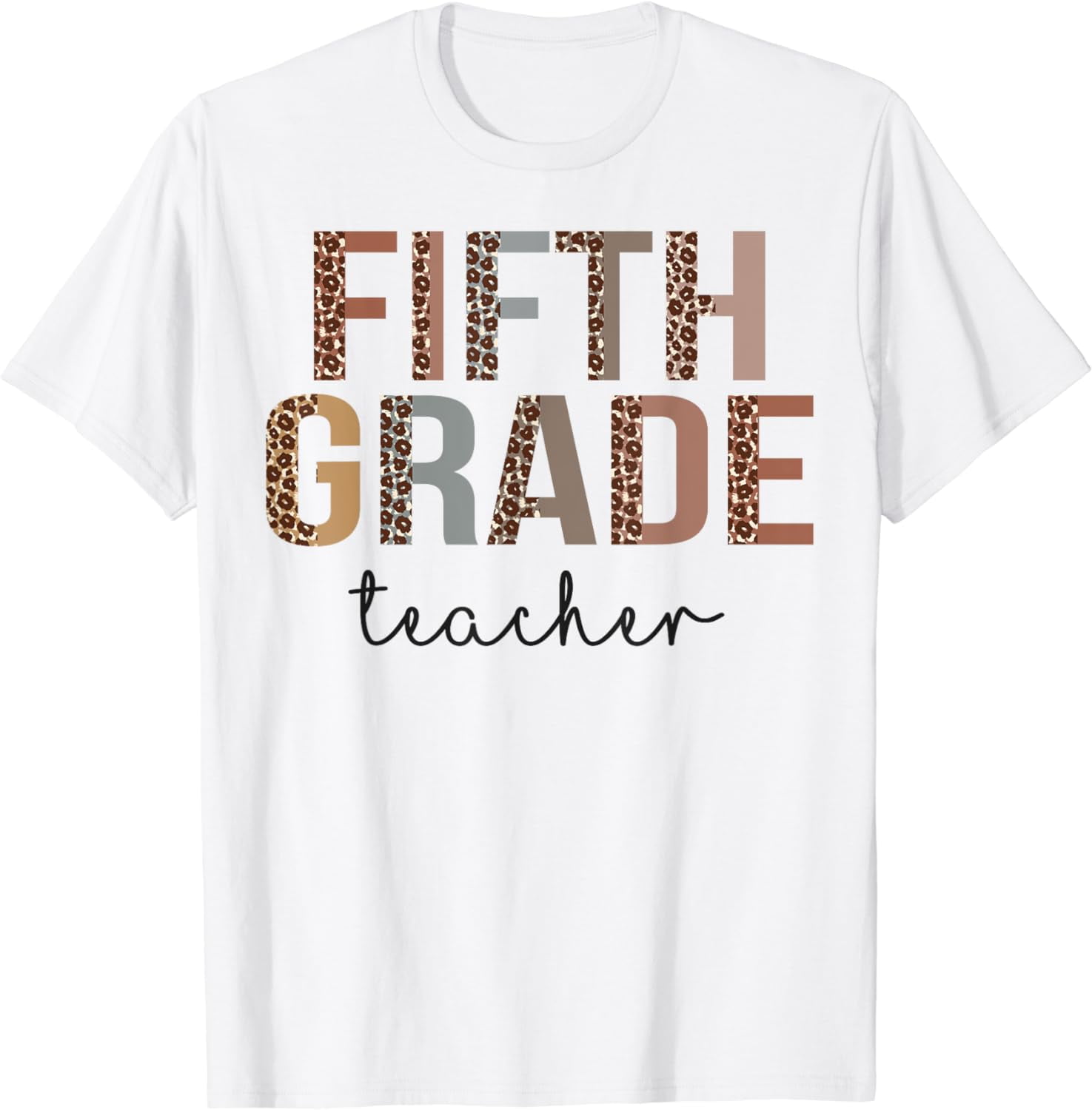 Fifth Grade Teacher Back To School Appreciation Leopard T-Shirt ...