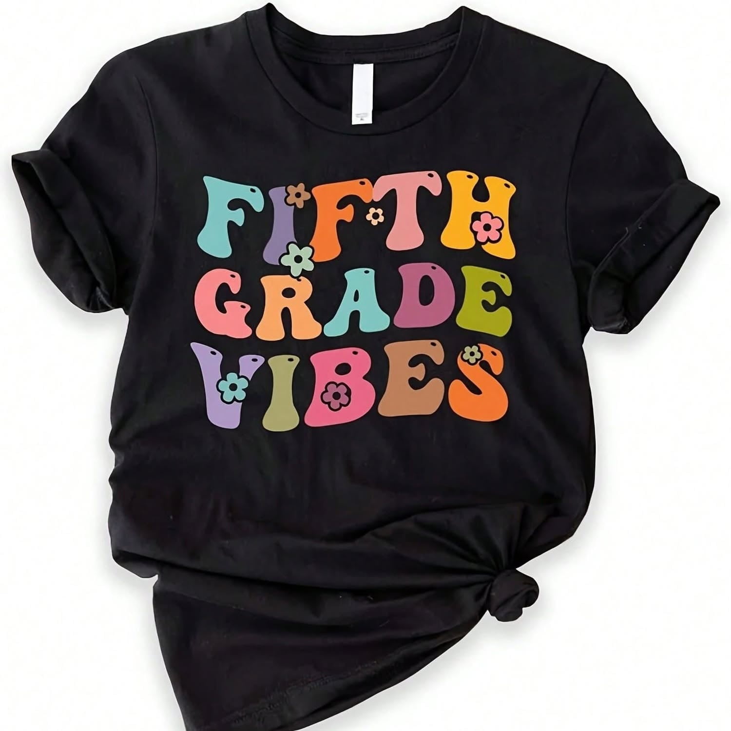 Fifth Grade Vibes S1Hirt, R Fifth Grade TeaC1her S1Hirt, Fifth Grade ...