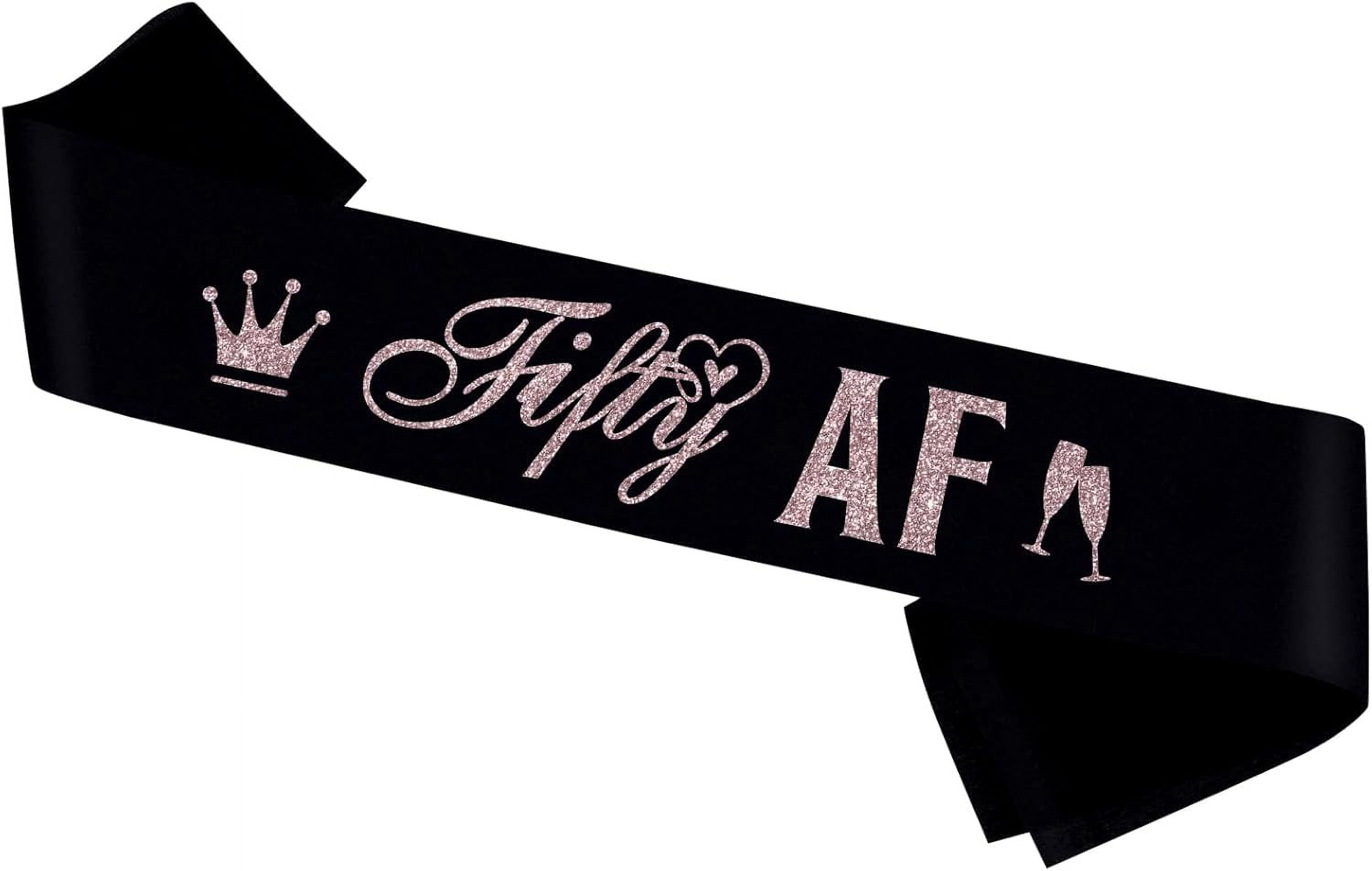 Fifty AF Birthday Sash, Black Satin with Rose Gold Glitter Lettering ...