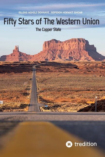 Fifty Stars of The Western Union: The Copper State (Paperback ...