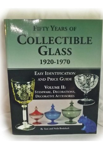Pre-Owned Fifty Years of Collectible Glass: 1920-1970, Volume 11, Easy ...