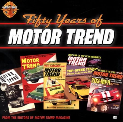 Pre-Owned Fifty Years of Motor Trend (Hardcover) 0760307814 ...